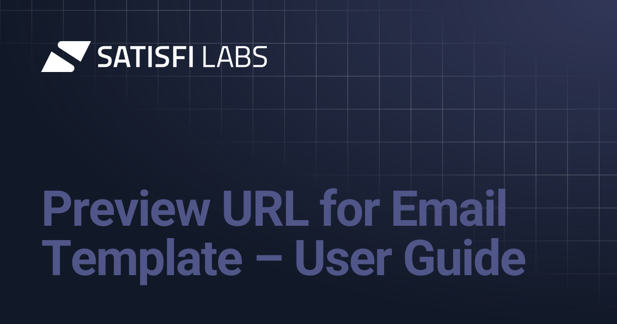 Preview URL for Email Template – User Guide | Resource Center