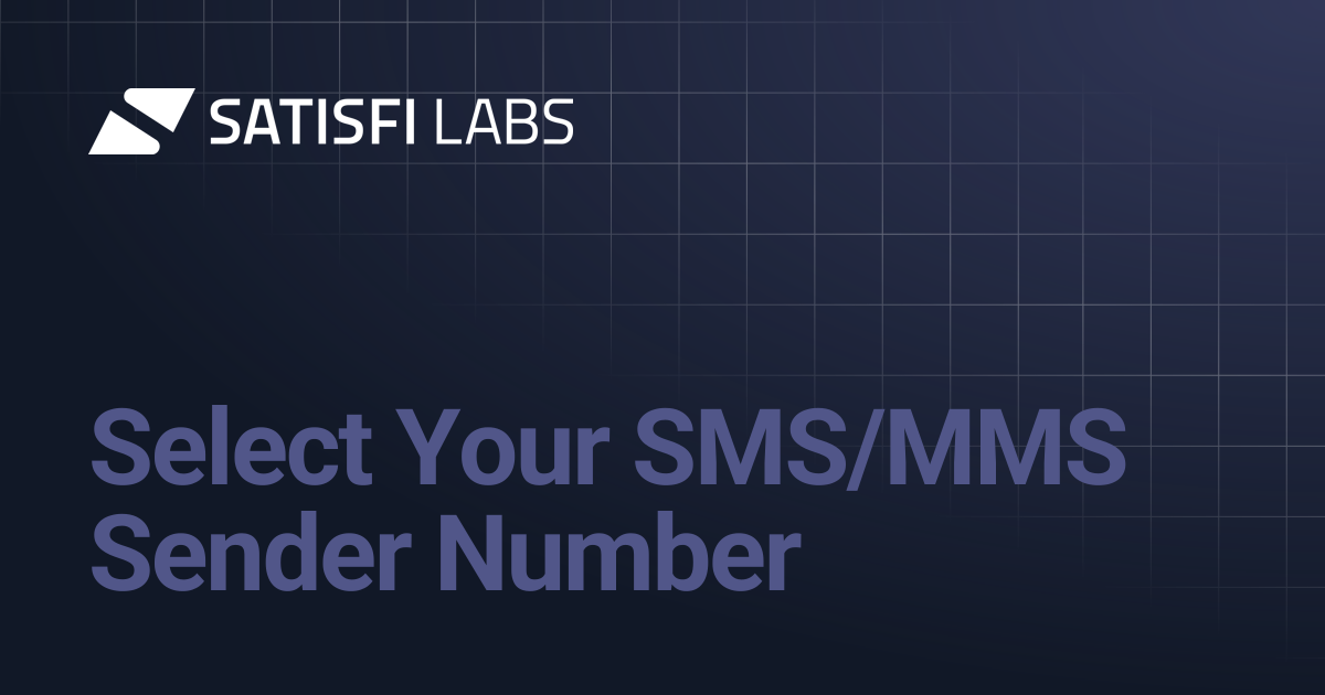 Select Your SMS/MMS Sender Number | Resource Center