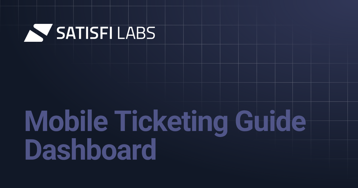 Mobile Ticketing Guide Dashboard | Resource Center