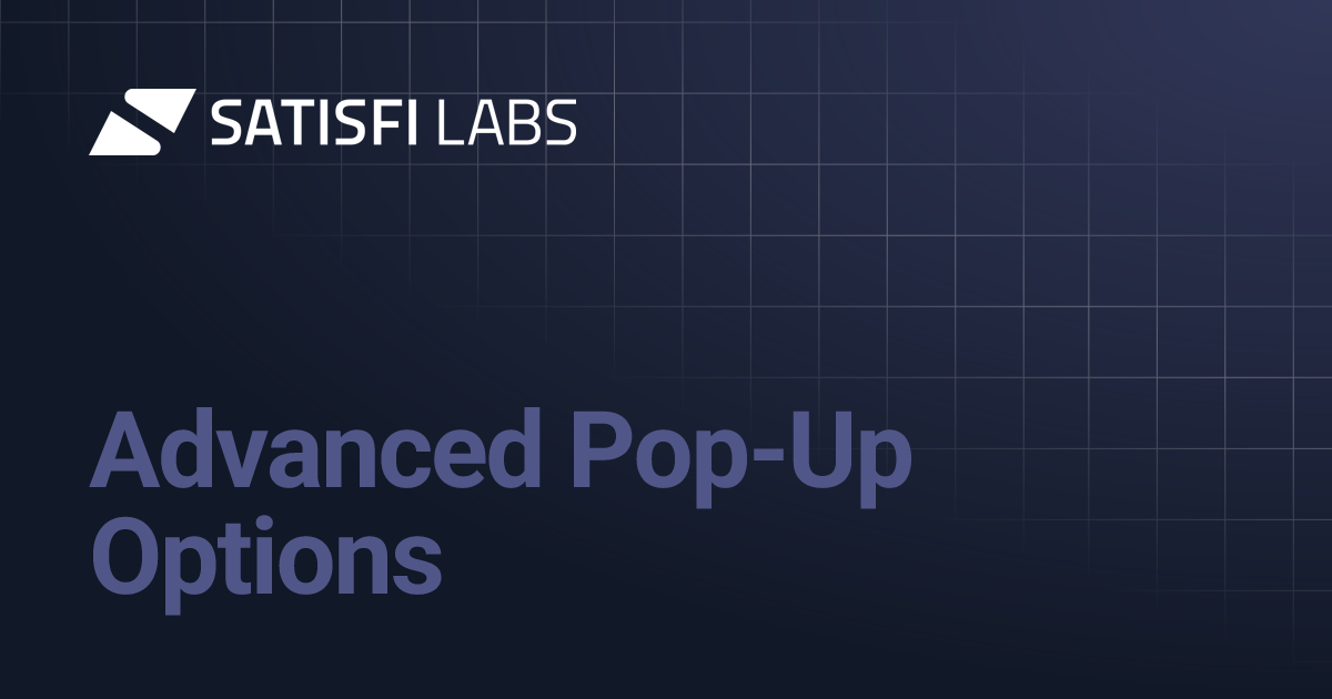 Advanced Pop-Up Options | Resource Center